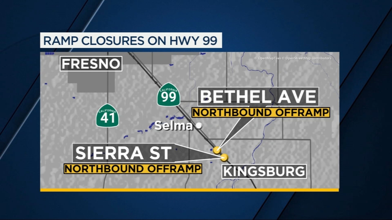 Some ramps along Highway 99 in southern Fresno County closed for ...