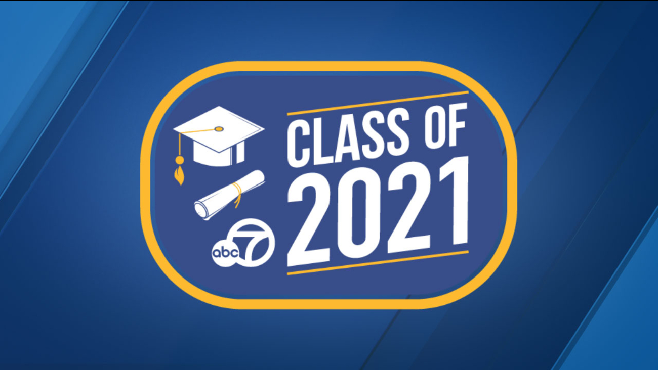 We are celebrating the Class of 2021! - ABC7 Los Angeles