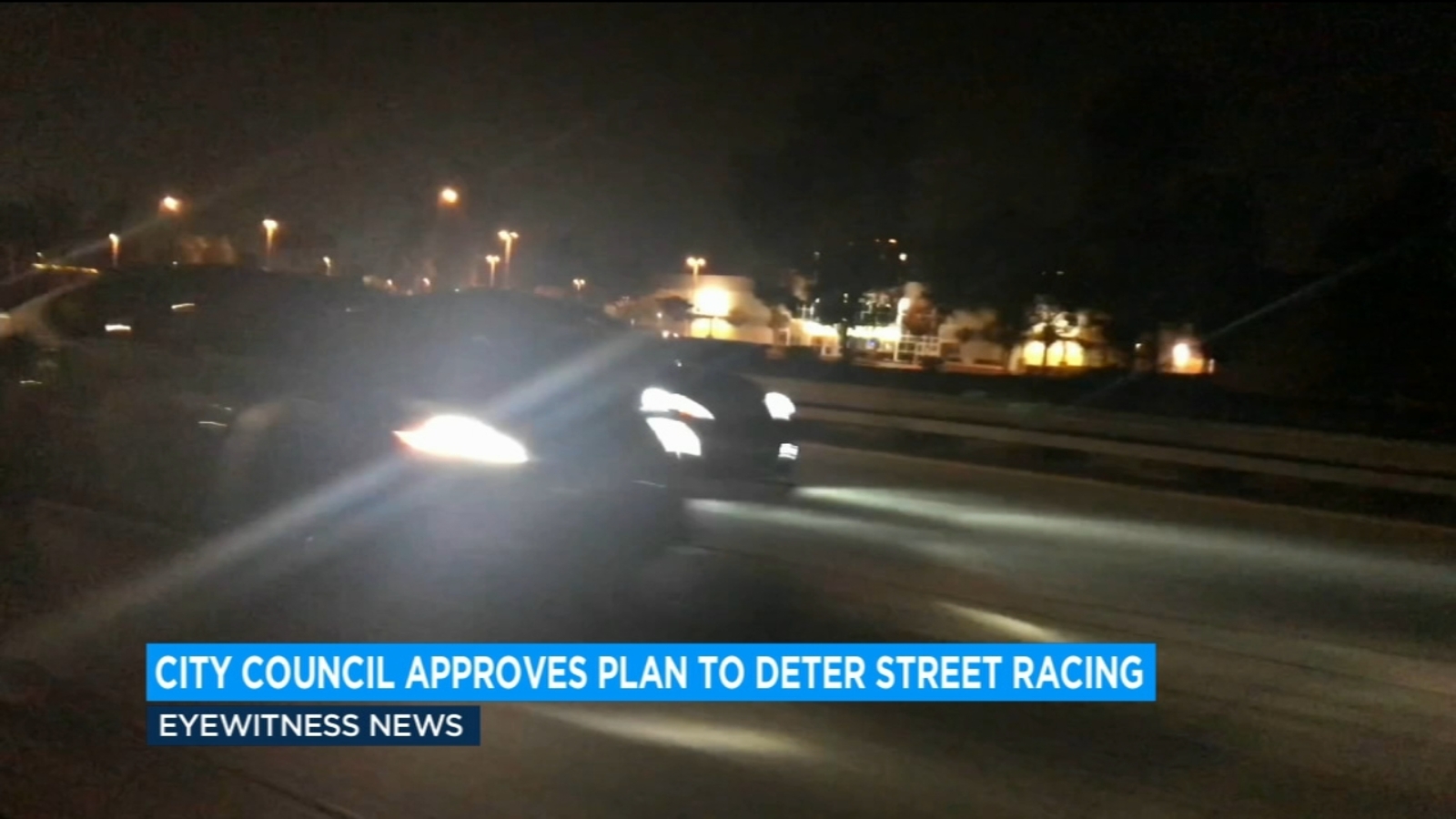 Los Angeles City Council approves plan aimed at deterring street racing ...