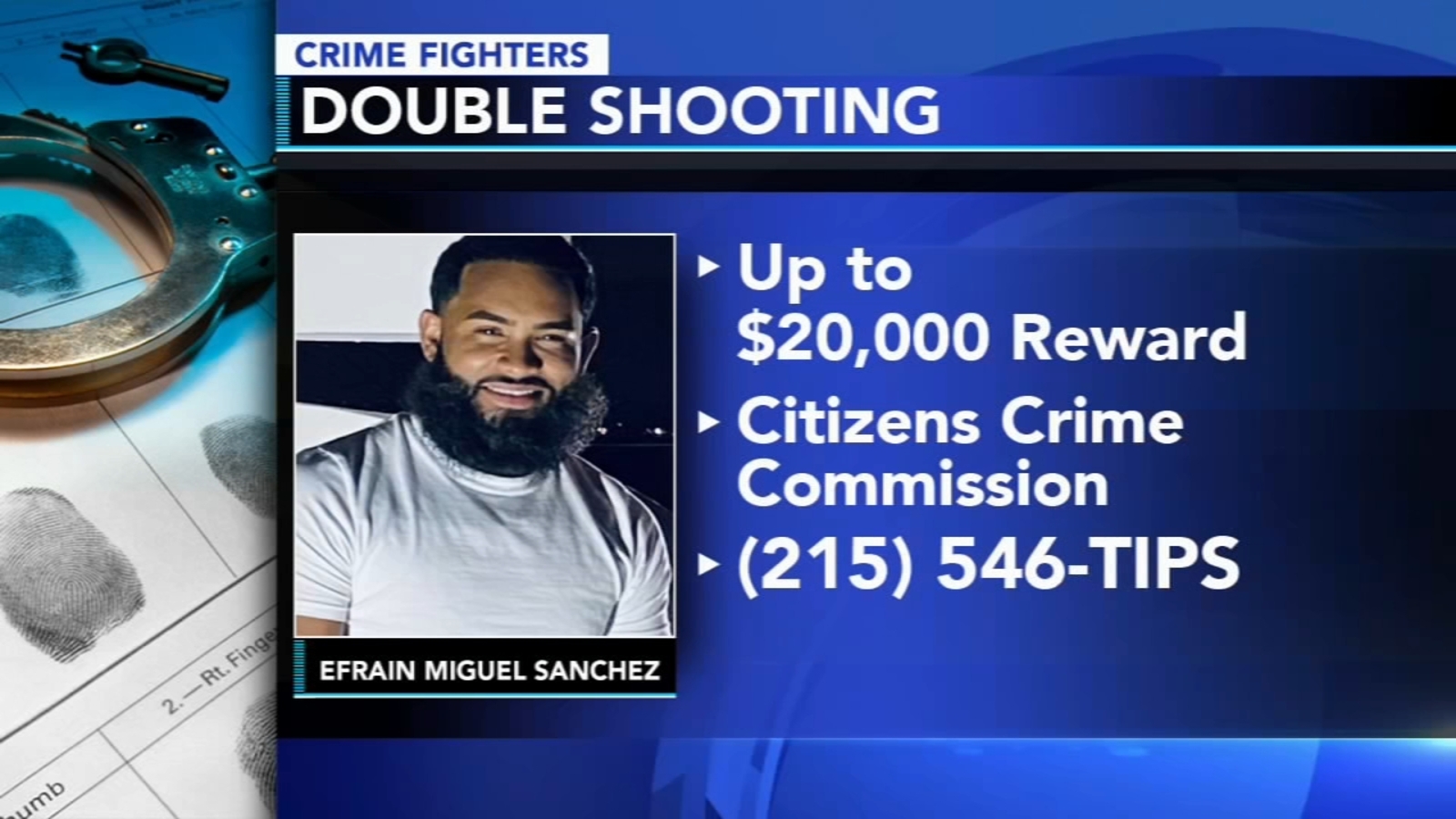 Crime Fighters: Who killed Efrain Sanchez? - 6abc Philadelphia