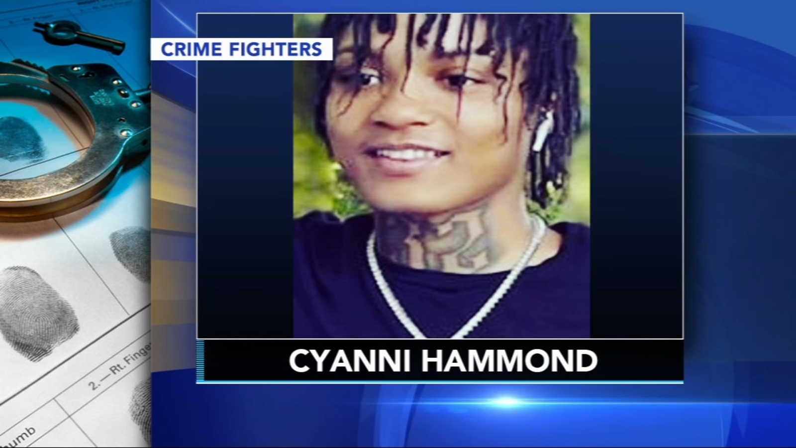 Crime Fighters: Who shot and killed Cyanni Hammond in Philadelphia ...