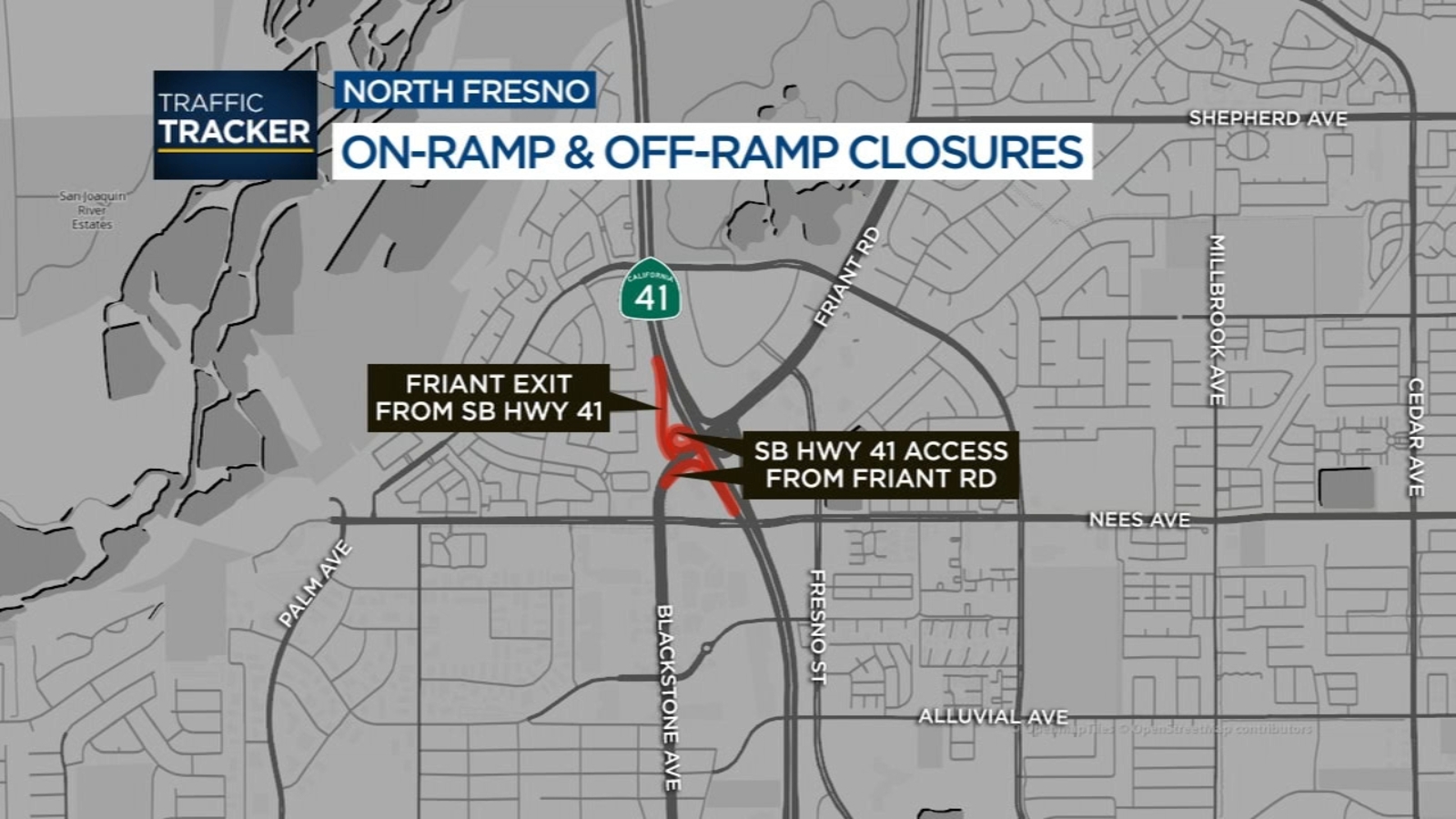 Highway 41 ramps at Friant Road in Fresno to close overnight - ABC30 Fresno
