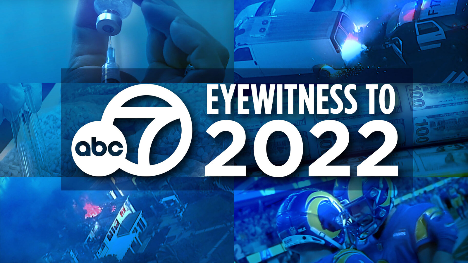 Year in review: 'Eyewitness to 2022' - watch the full special from ABC7 Los Angeles - ABC7 Los ...