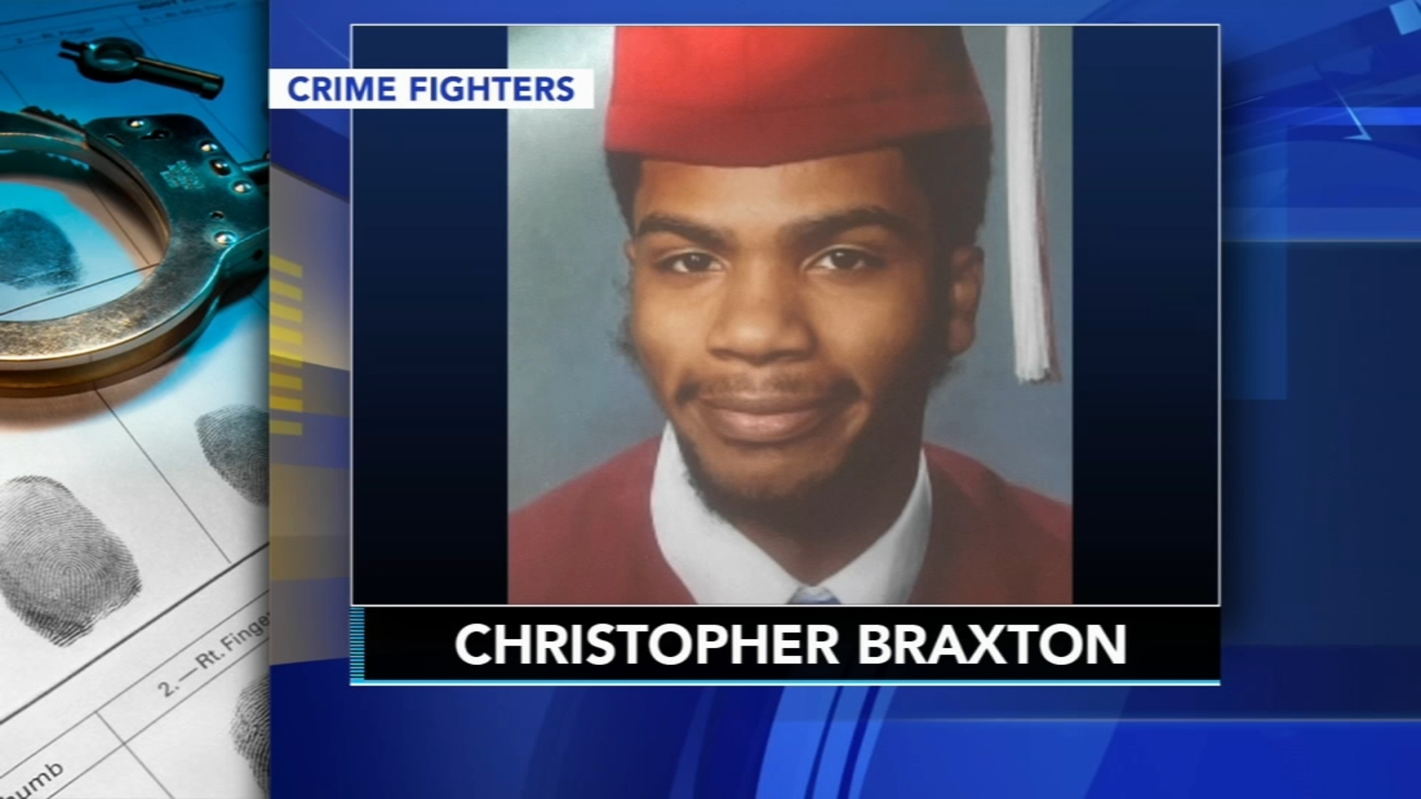 Crime Fighters: Who killed Christopher Braxton? - 6abc Philadelphia