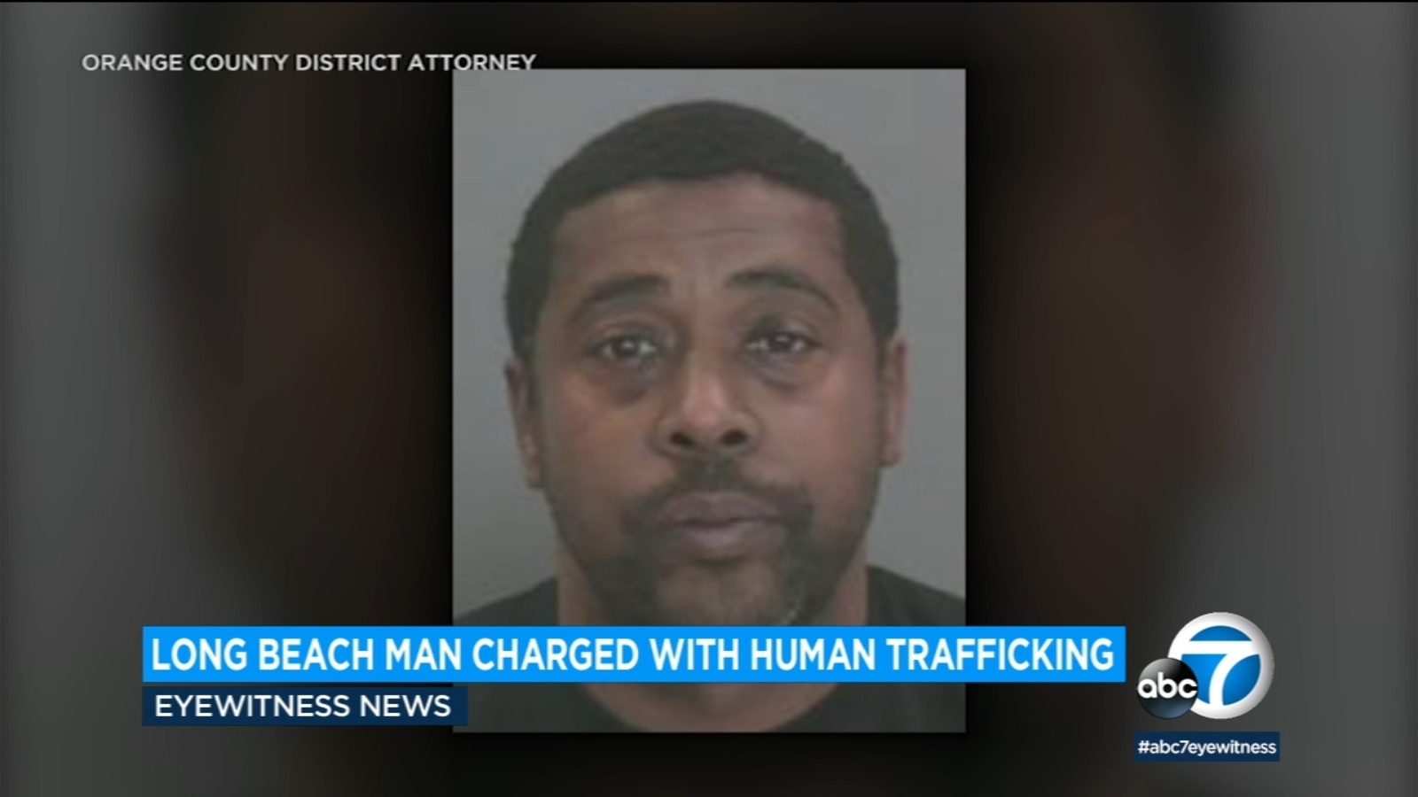 Long Beach man charged with human trafficking, pimping 2 women - ABC7 ...