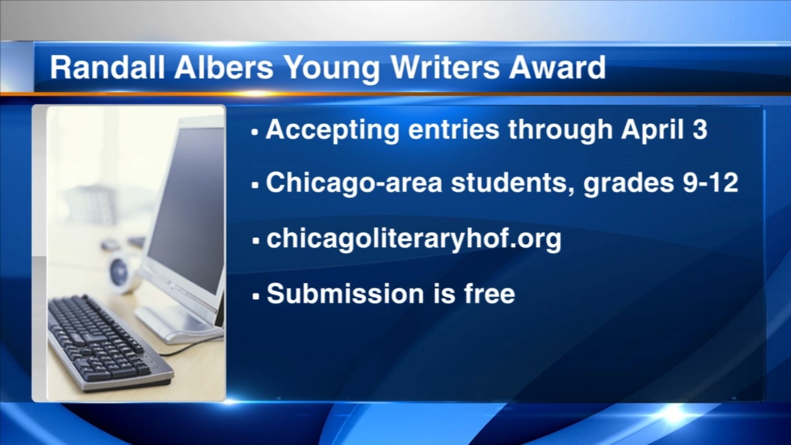 Chicago Literary Hall of Fame launches the Randall Albers Young Writers ...