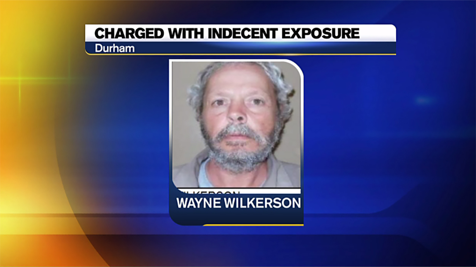Man Accused Of Flashing Teen Girl At Durham Wendys Abc11 Raleigh Durham