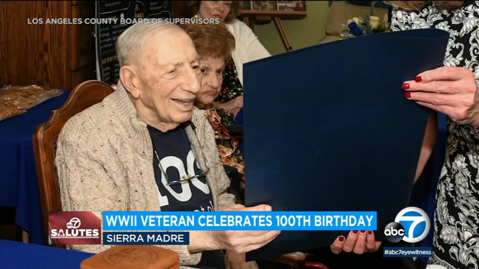 Sierra Madre World War II veteran celebrates 100th birthday alongside ...