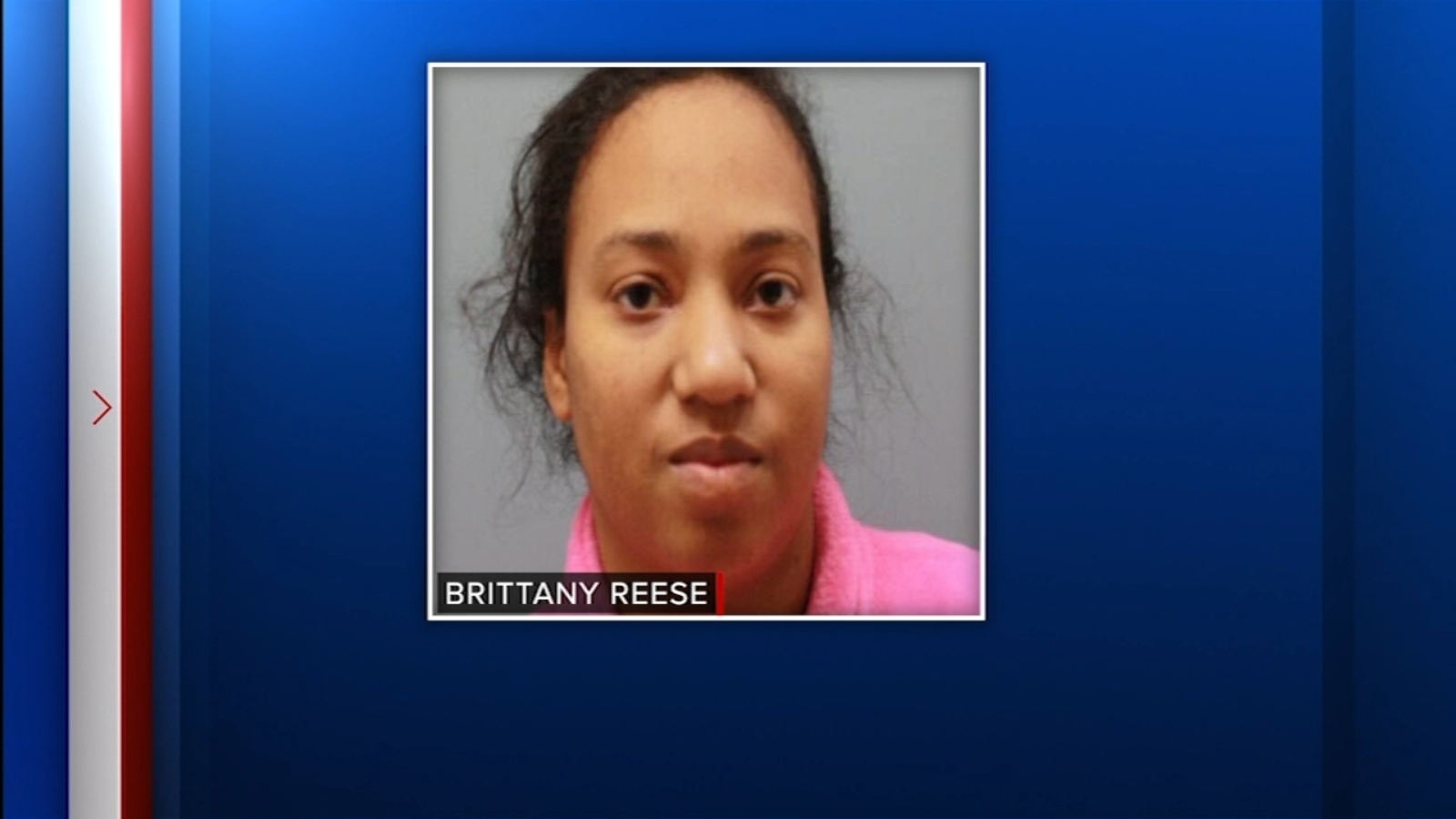 Brittany Breann Reese, 35, charged with tampering in connection to the ...