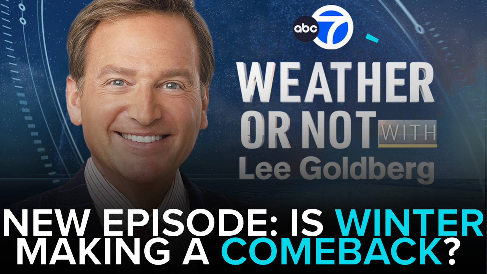 Winter and snow long range forecast explored on Weather or Not - ABC7 ...