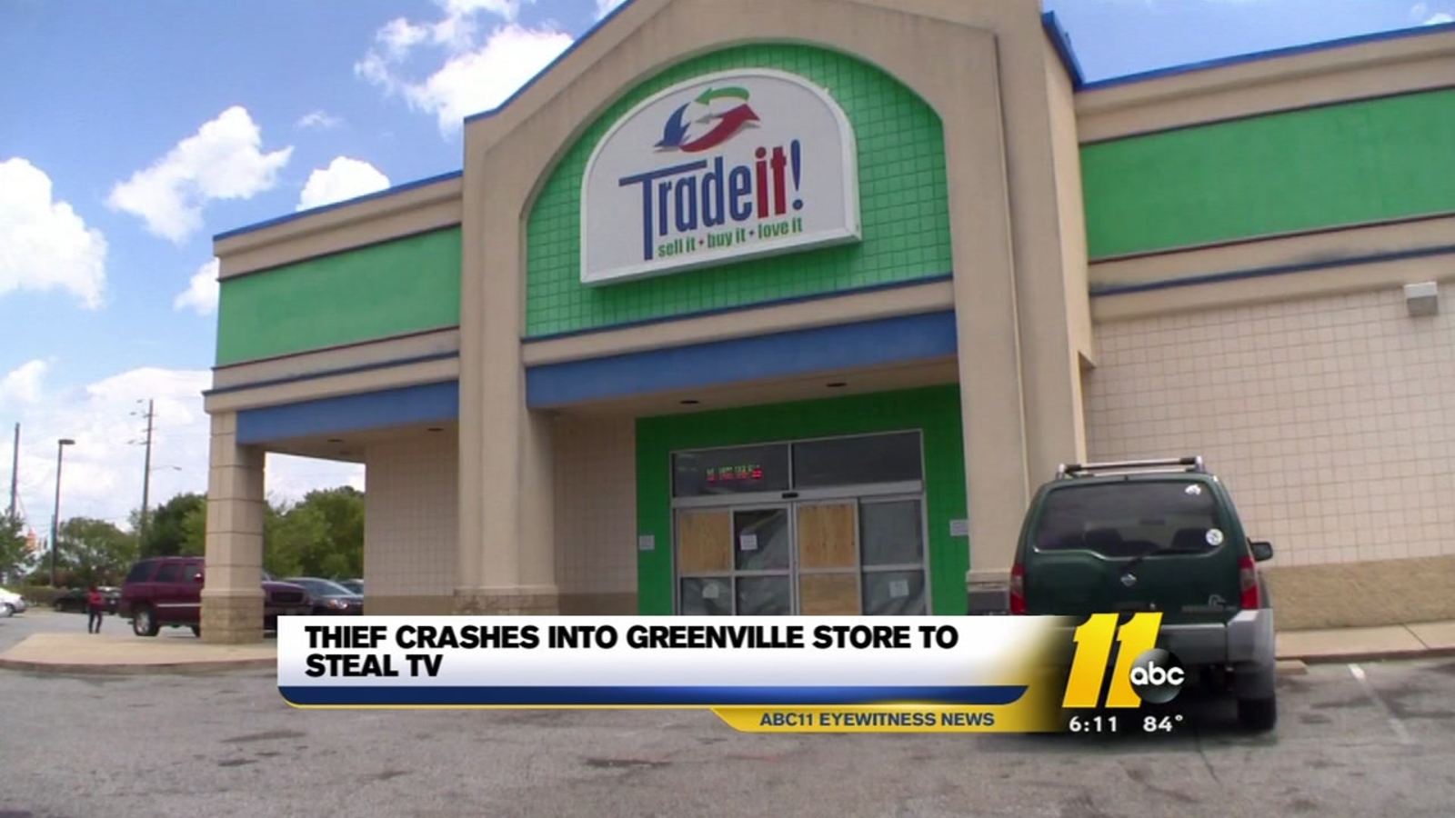 Thief Crashes Into Greenville Store Steals Tv Abc11 Raleigh Durham