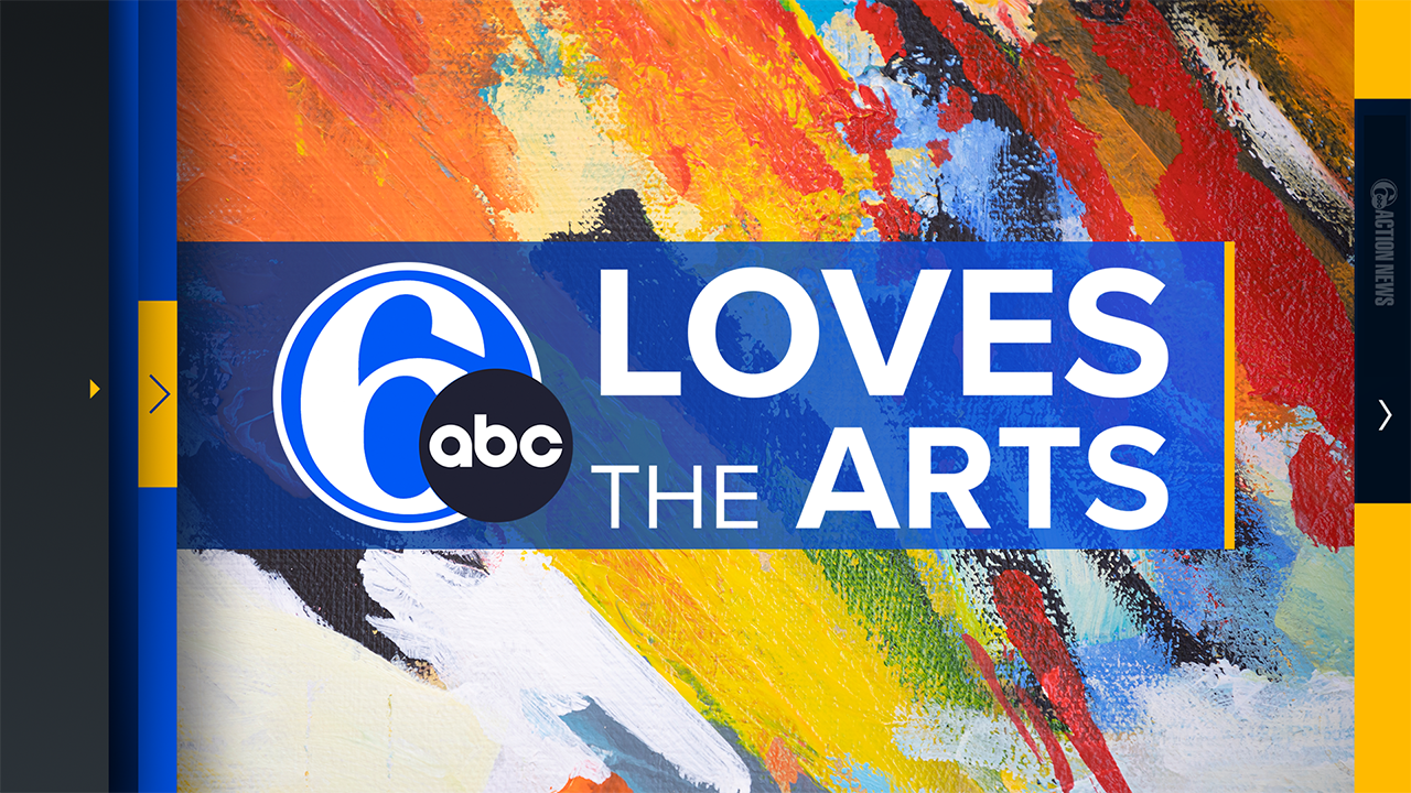 6abc Loves the Arts - 6abc Philadelphia