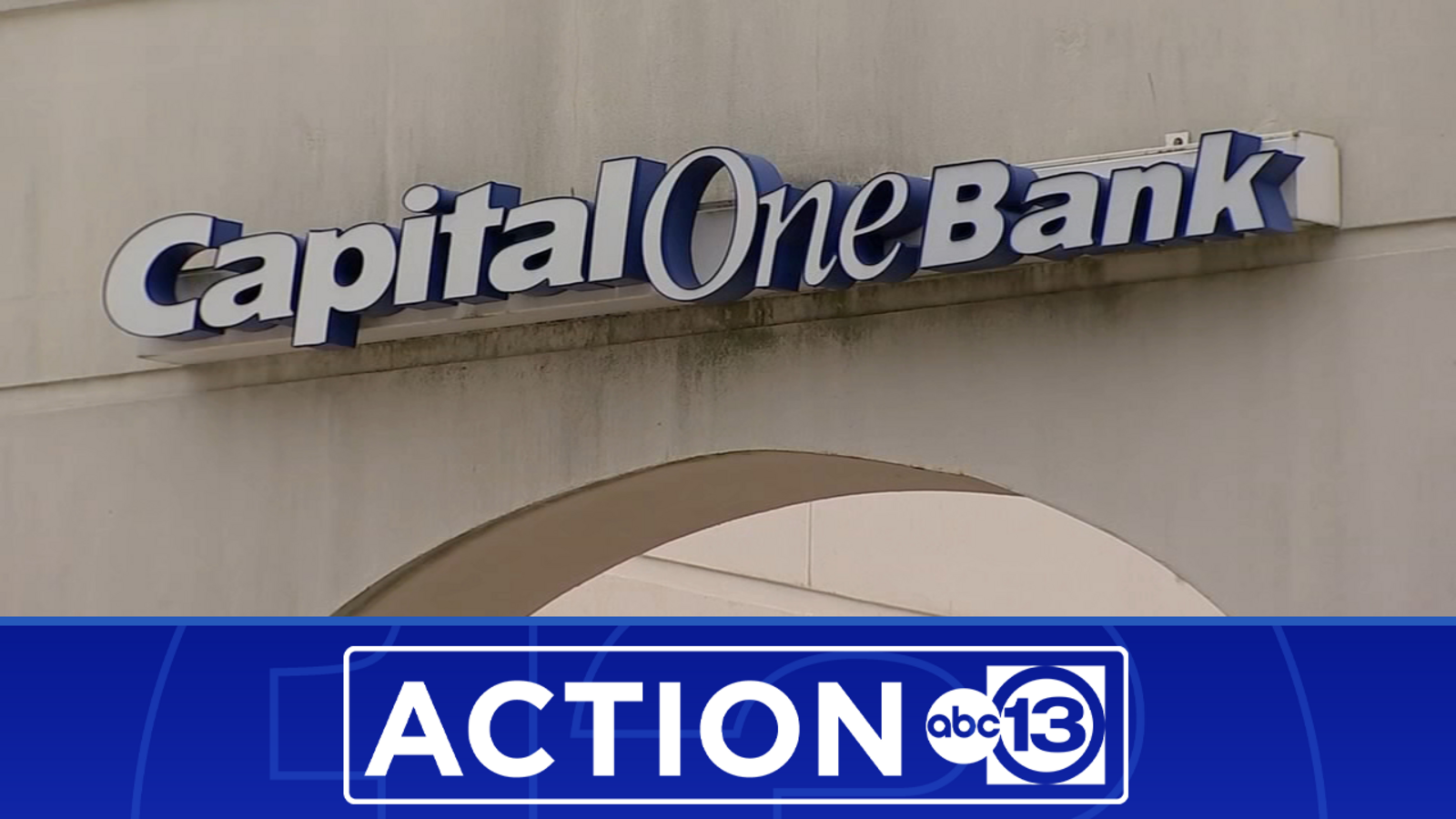 Action 13: Capital One bank account issue resolved for man who had ...