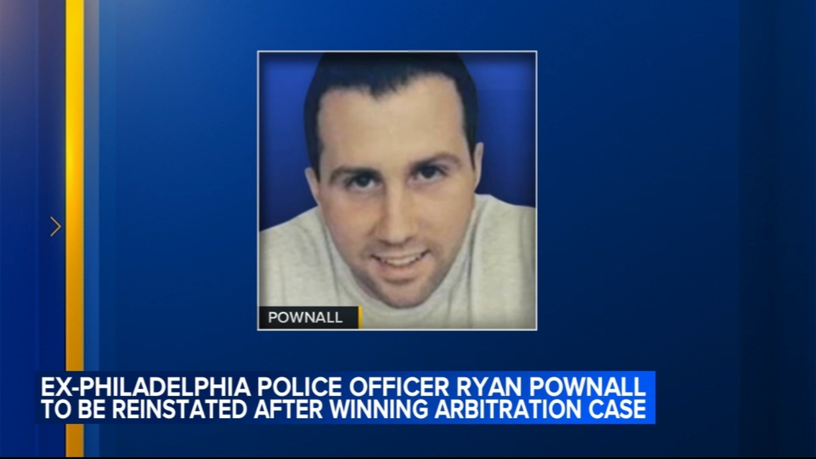 Ryan Pownall case: Ex-Philadelphia officer to be reinstated after ...