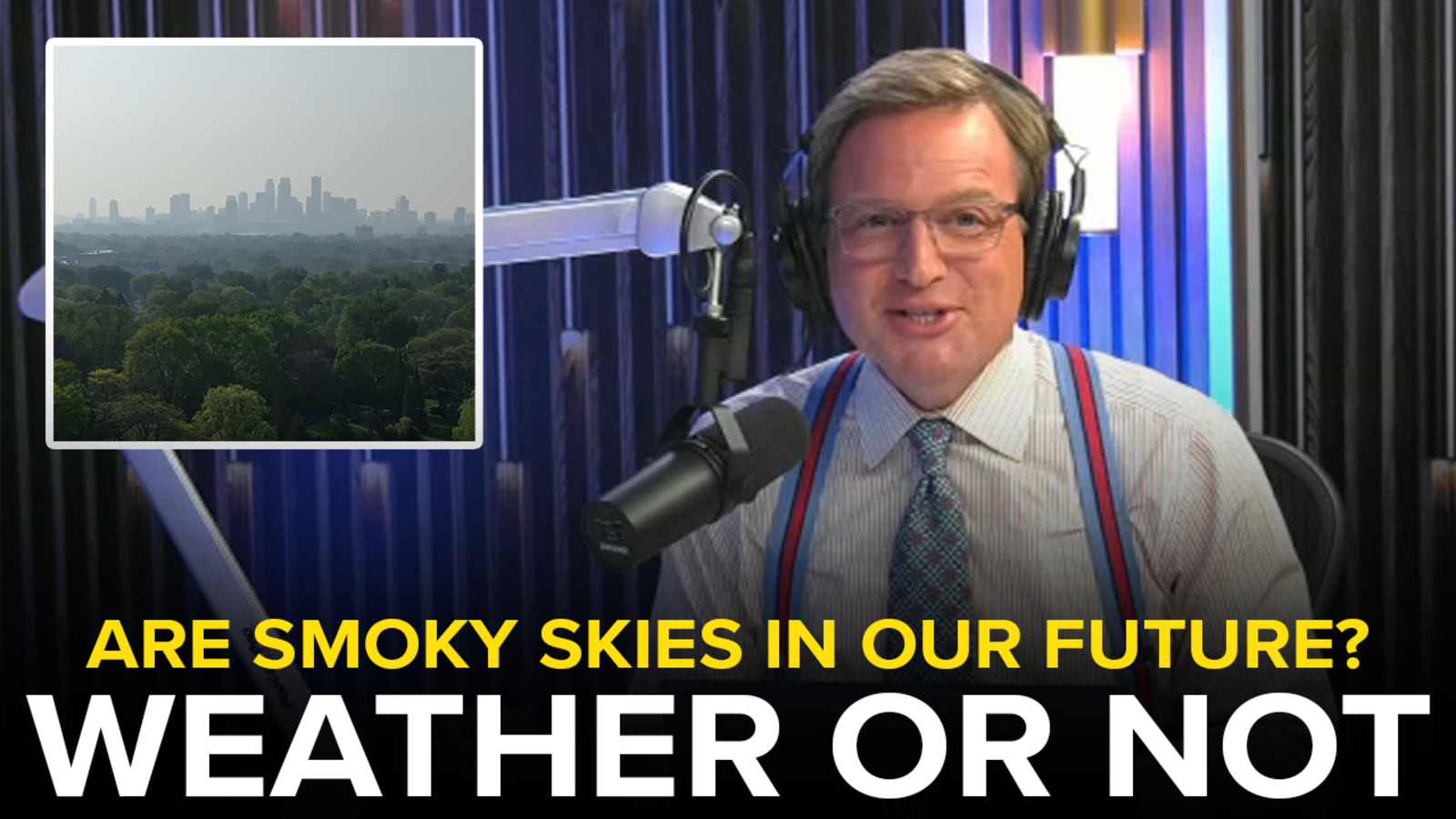 Are smoky skies in our future? Weather or Not with Lee Goldberg - ABC7 ...