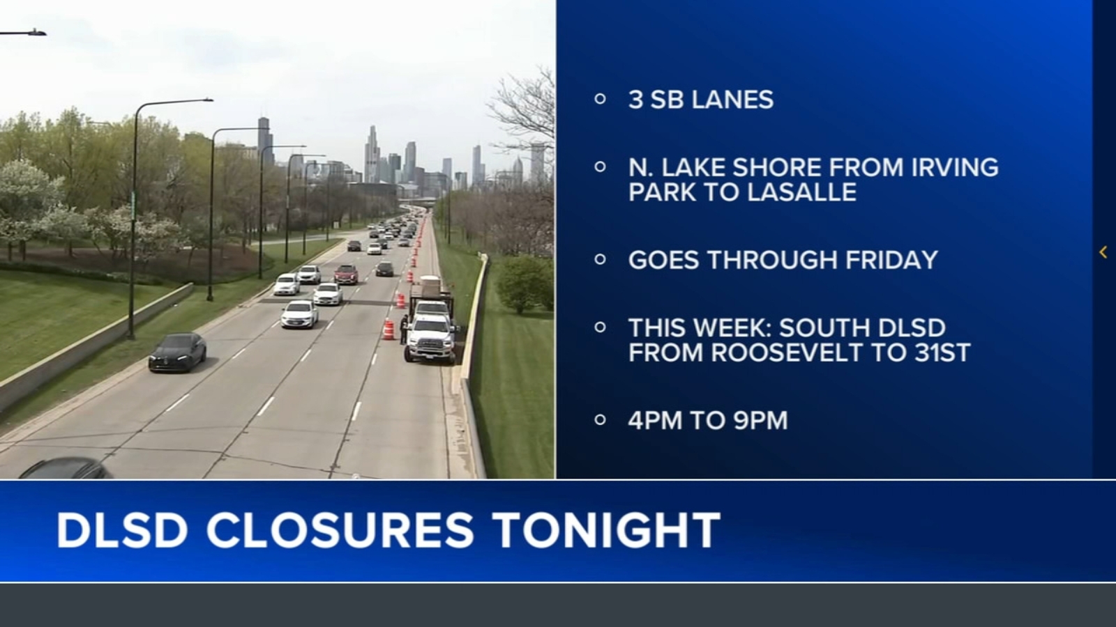 Chicago traffic: DuSable Lake Shore Drive closing from Irving Park Road ...