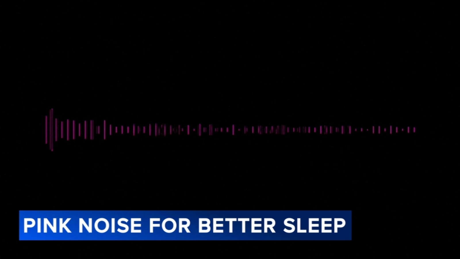 Using pink noise for better sleep - ABC7 Chicago