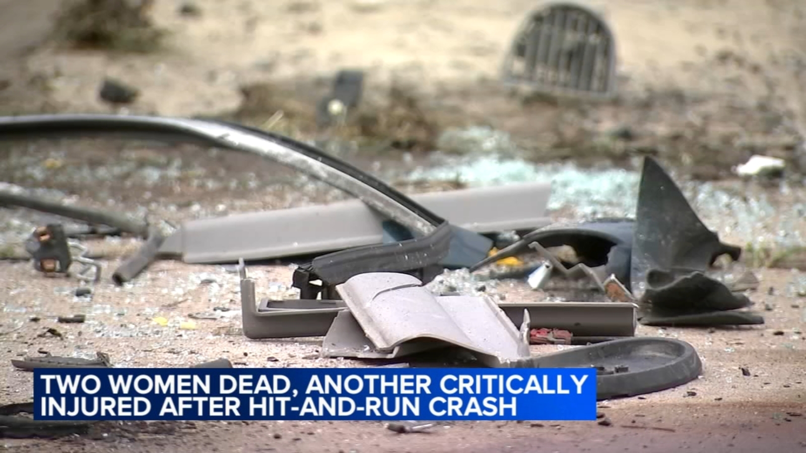 2 women killed, another critically injured in hit-and-run crash on ...