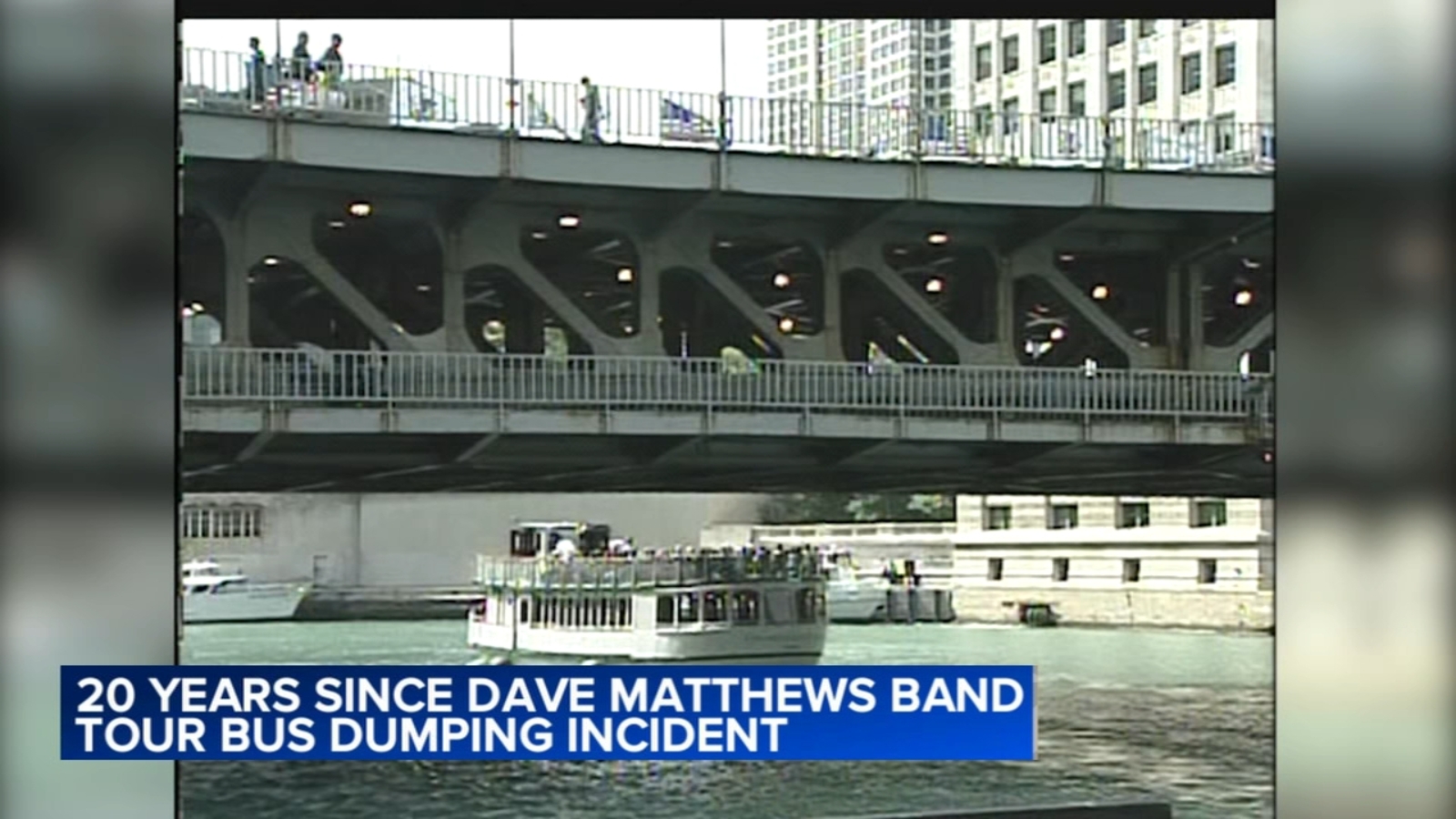 Dave Matthews Band's Chicago River tour bus 'dumping incident' happened 20 years ago on the ...