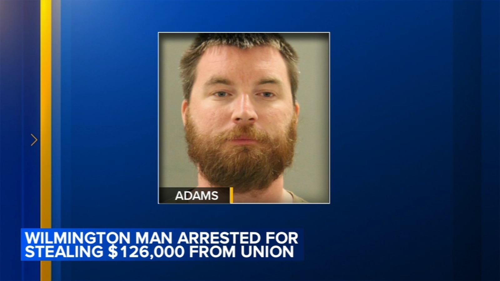 Delaware man Matthew Adams charged for allegedly stealing over $100K ...