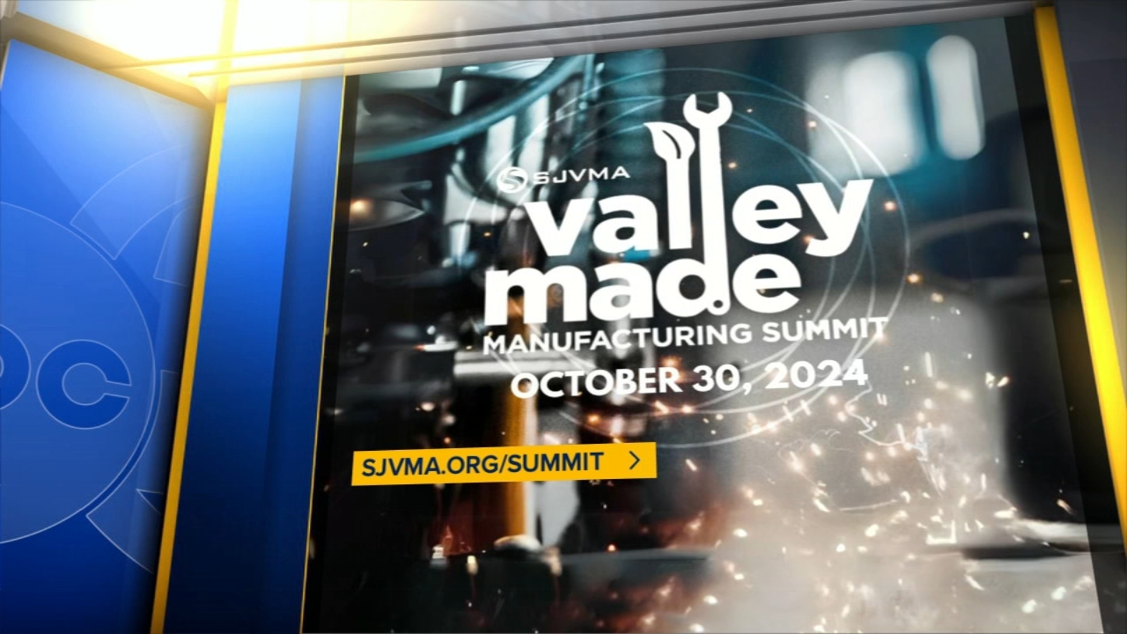9th Annual ''Valley Made'' Manufacturing Summit - ABC30 Fresno