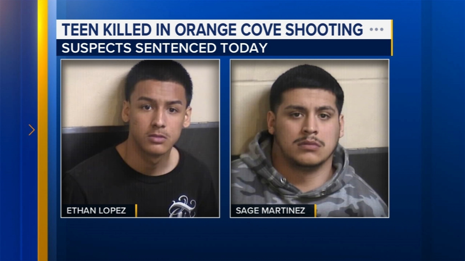 2 sentenced for deadly Orange Cove shooting in 2023 - ABC30 Fresno