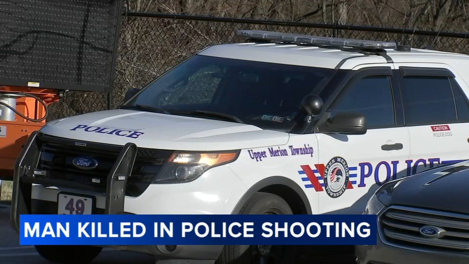 Man fatally shot by police after confrontation in Upper Merion Twp ...