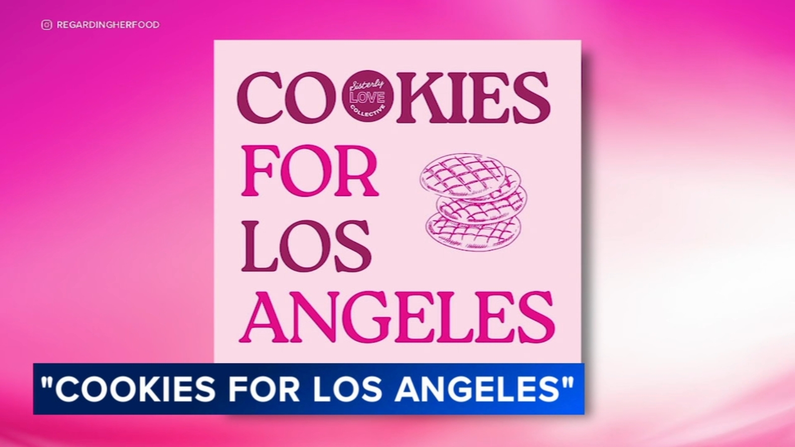 More than 40 Local Bakers on Board for 'Cookies for Los Angeles' - 6abc ...
