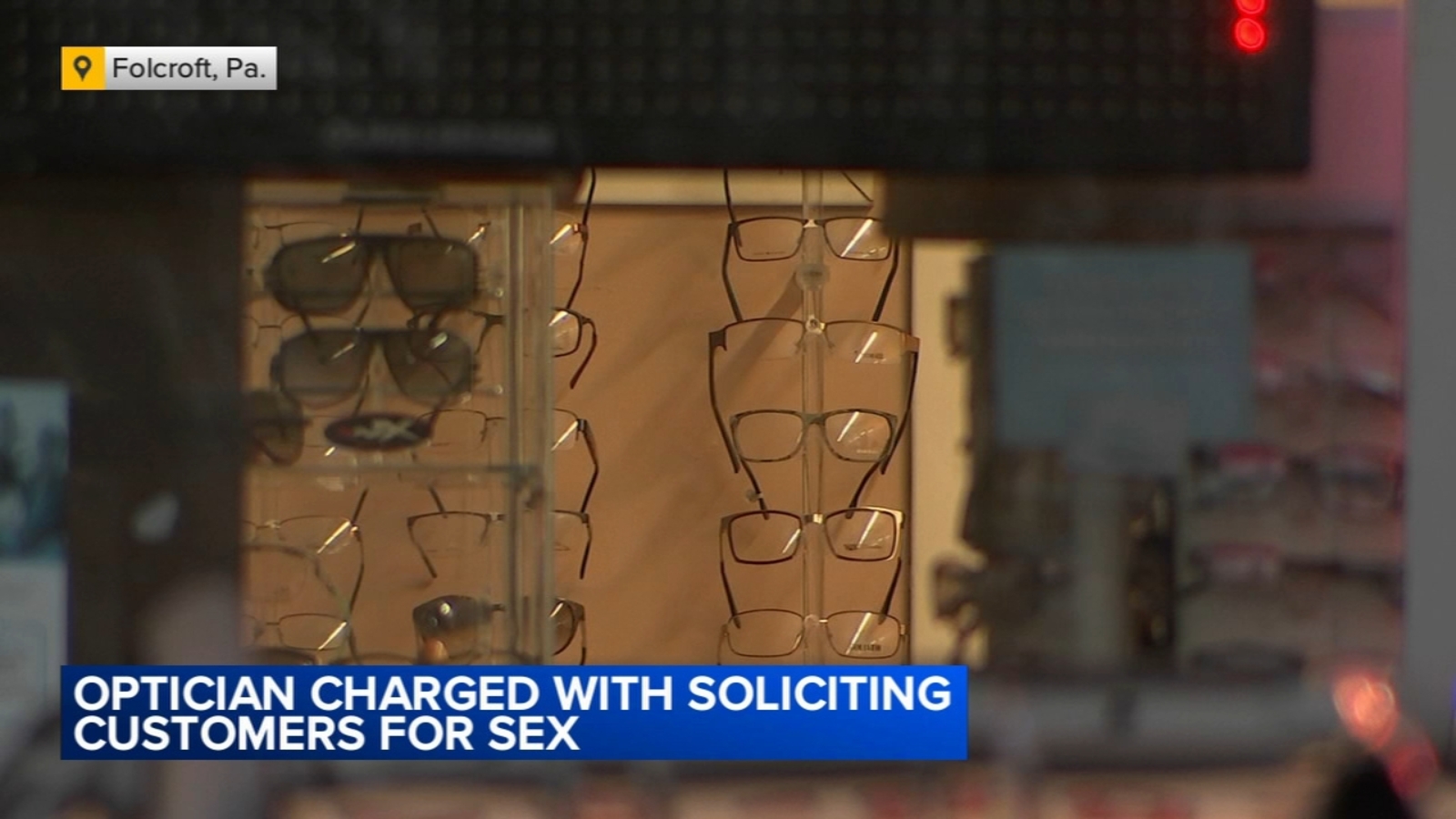 Delaware County optician from Philly Vision Care charged after ...