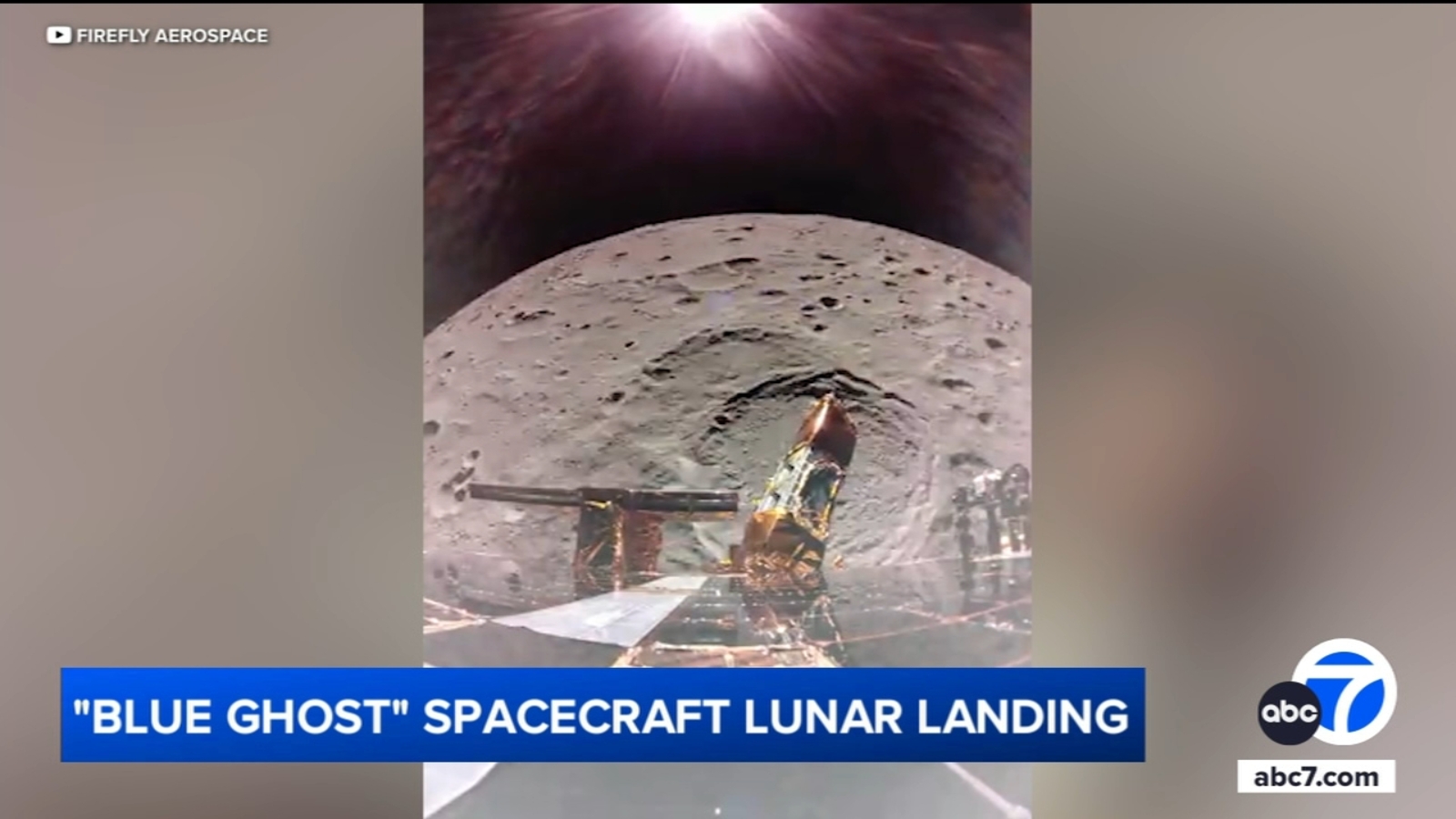 Firefly's Blue Ghost lander heads for touchdown attempt on the moon - ABC7 Los Angeles
