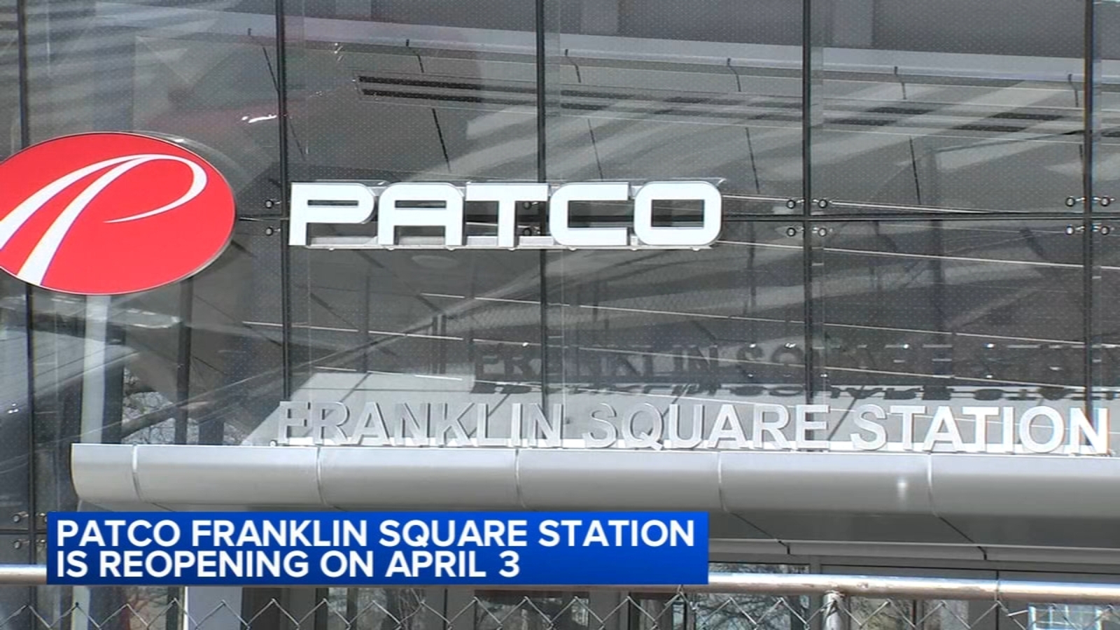 PATCO's Franklin Square Station reopening in April for 1st time since ...