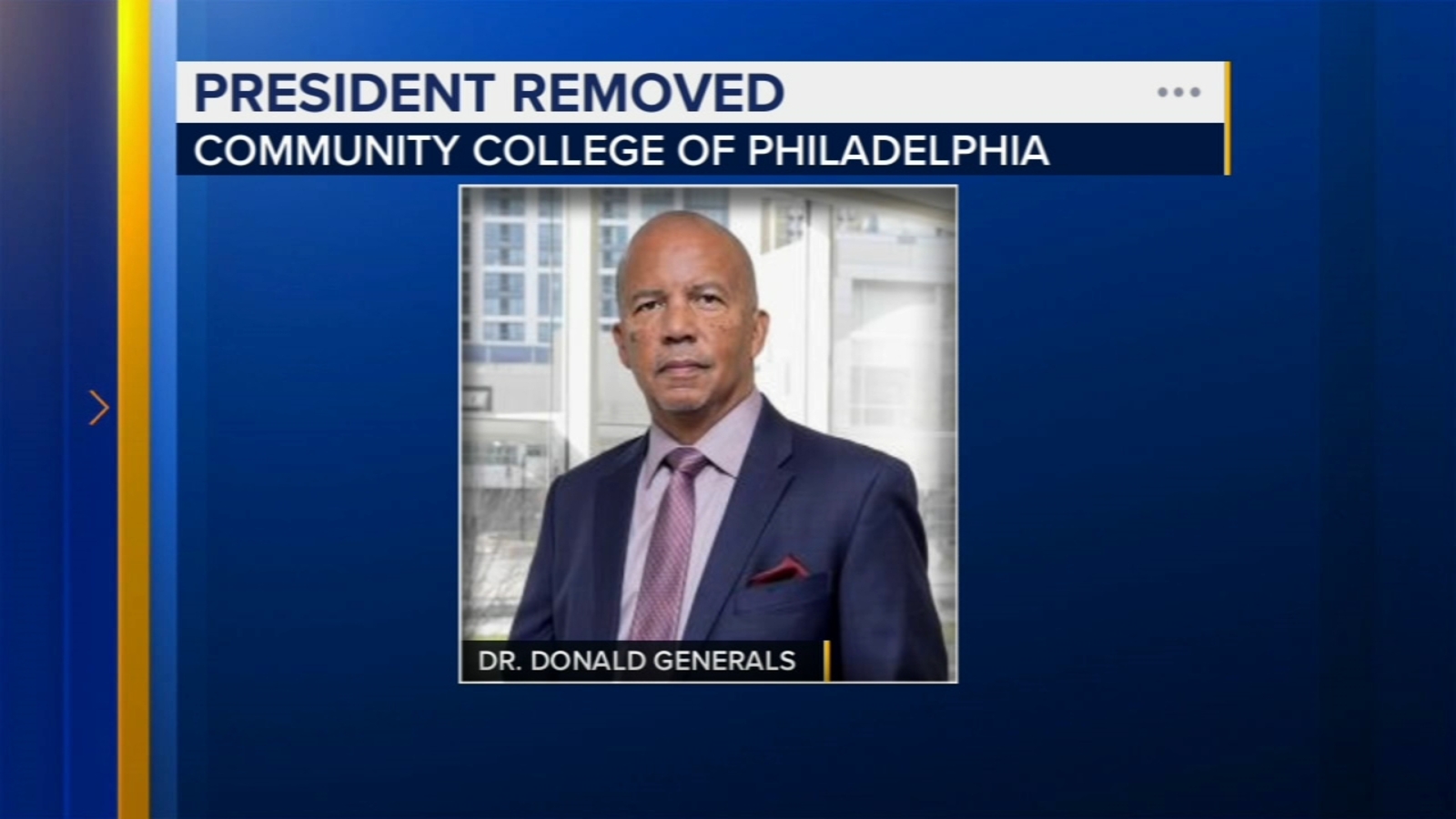 Community College of Philadelphia president ousted after board of ...