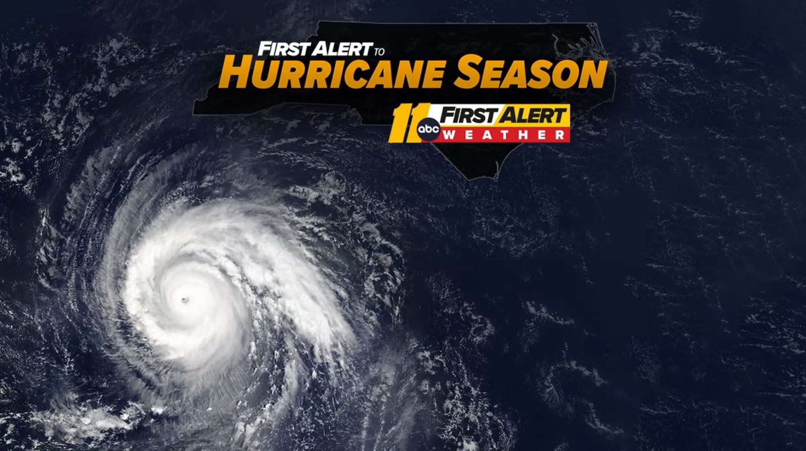 First Alert to Hurricane Season 2025 | ABC11 Weather Team with ...