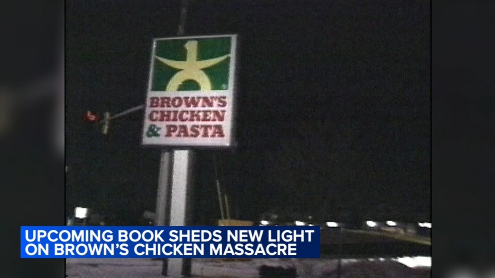 'Something Big: The True Story of the Brown's Chicken Massacre': Book ...