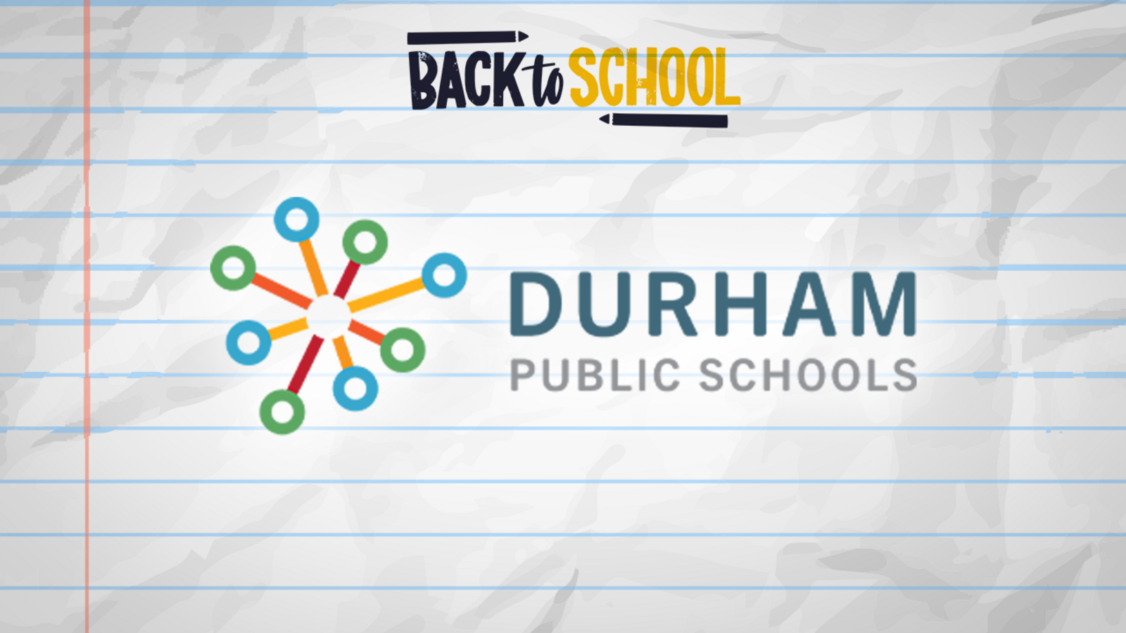 Back-to-school Guide for Durham Public Schools, including buses, new ...