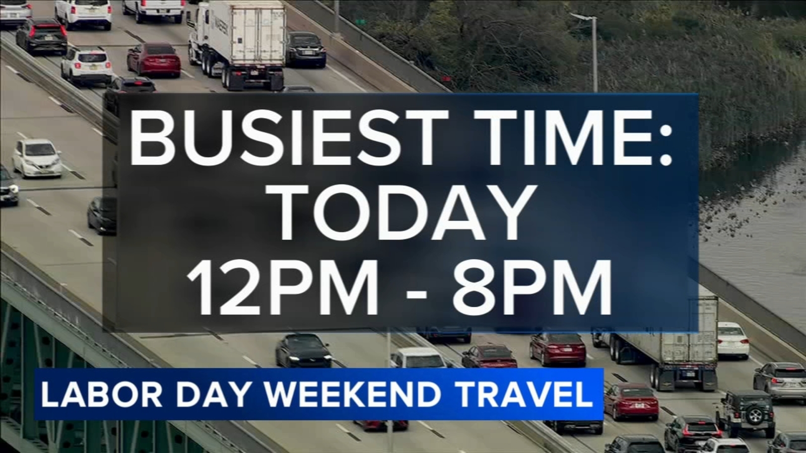 Labor Day travel: Best times to hit the road - 6abc Philadelphia