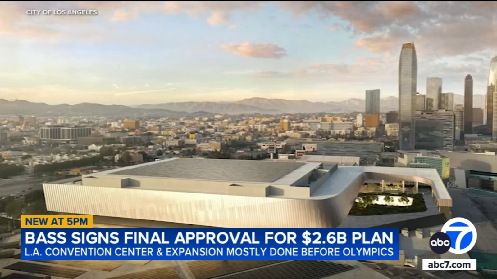 Mayor Bass gives final approval to $2.62B LA Convention Center ...