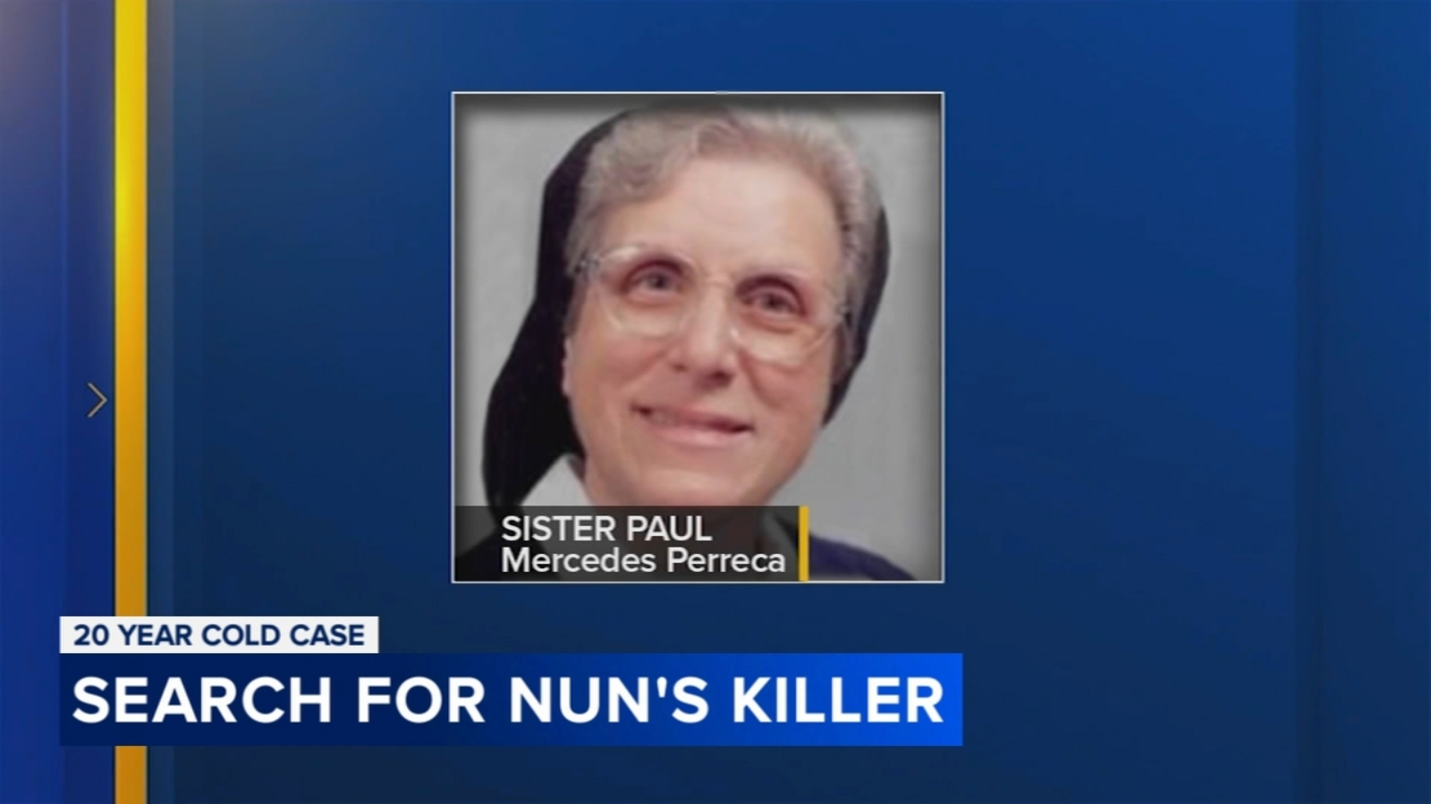 Who killed Sister Paul Mercedes Perreca? Philadelphia police renew ...