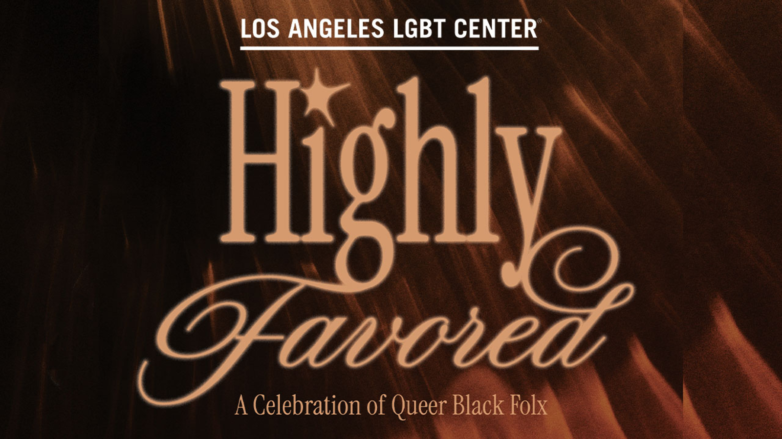 Highly Favored: Los Angeles LGBT Center's Black History Month ...