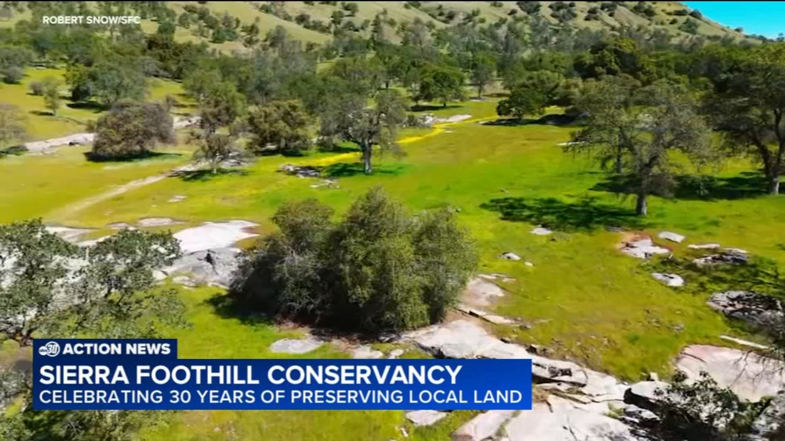 How you can help Sierra Foothill Conservancy in new campaign - ABC30 Fresno