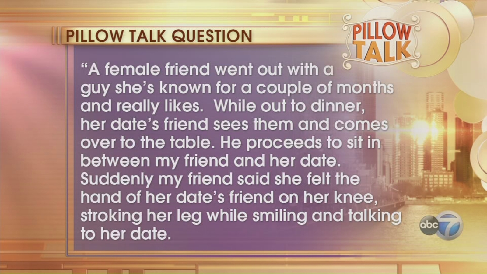 Pillow Talk: An unwelcomed advance - ABC7 Chicago