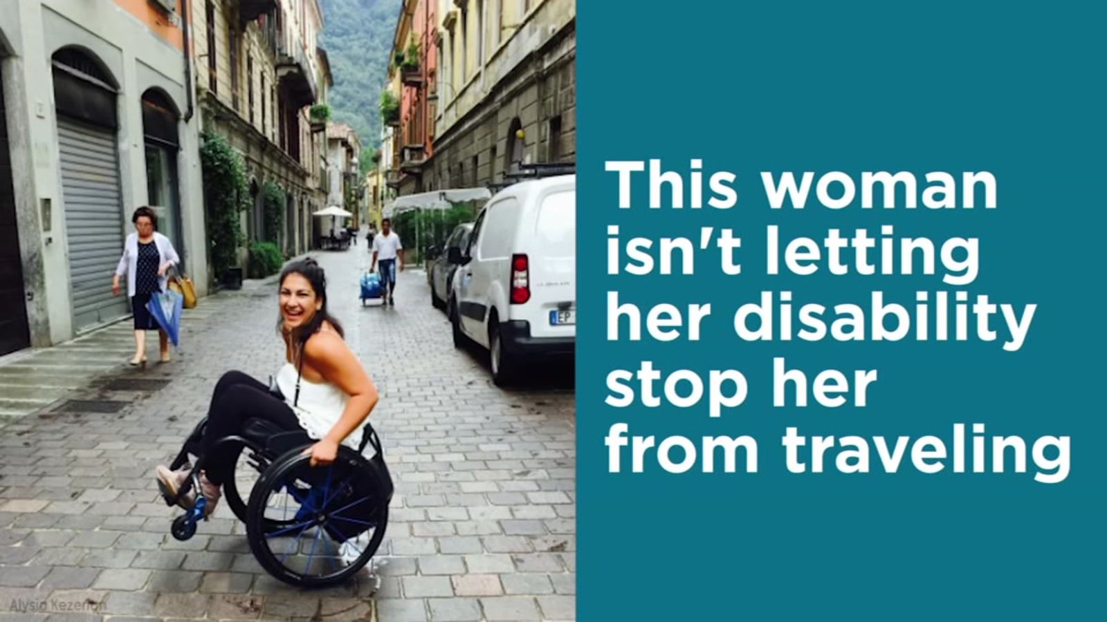 This woman doesn't let her disability stop her from traveling - ABC7 ...