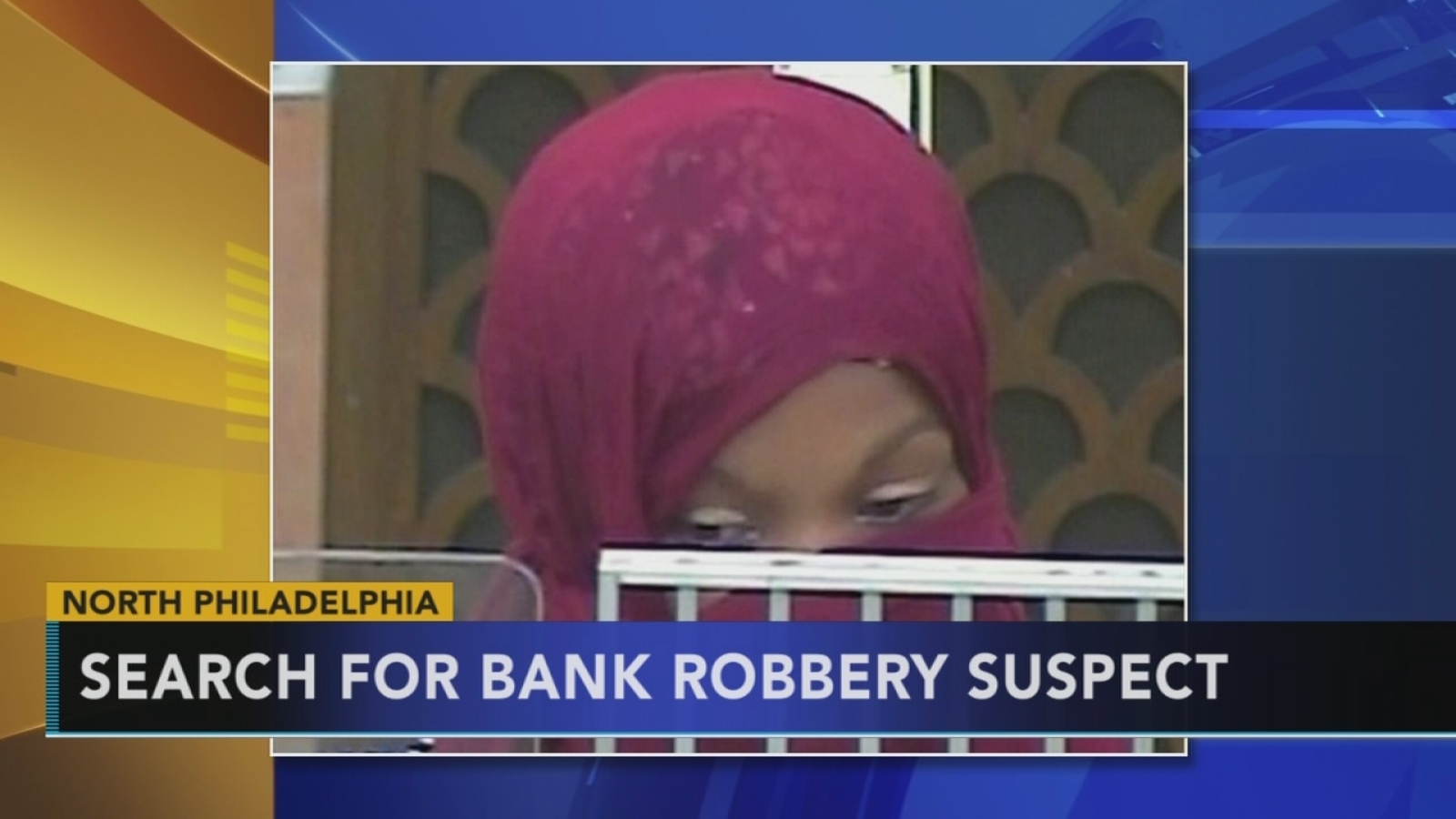 Police seek suspect in North Philadelphia bank robbery - 6abc Philadelphia