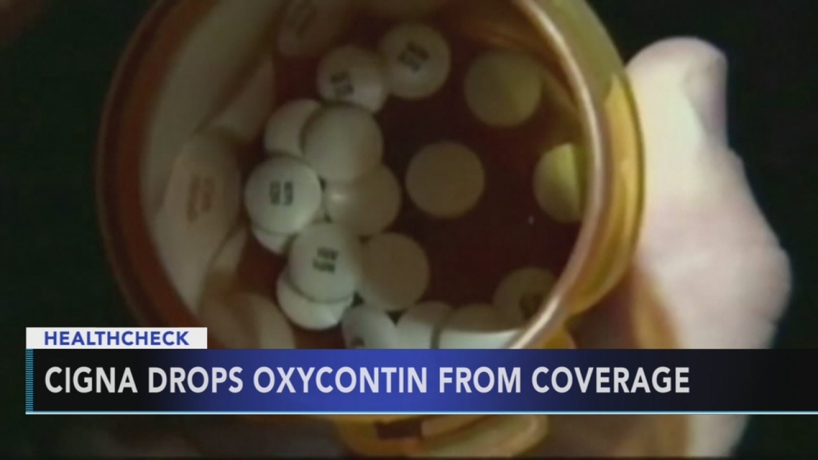 CIGNA drops Oxycontin on employer-based plans - ABC11 Raleigh-Durham