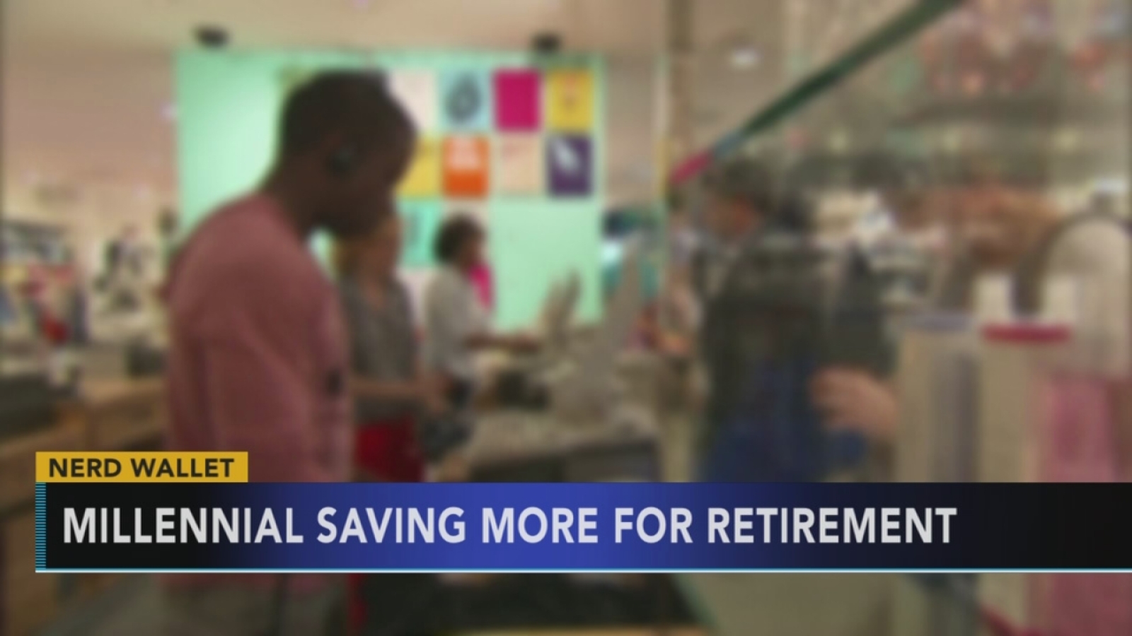 Study shows millennials are saving more for retirement - 6abc Philadelphia