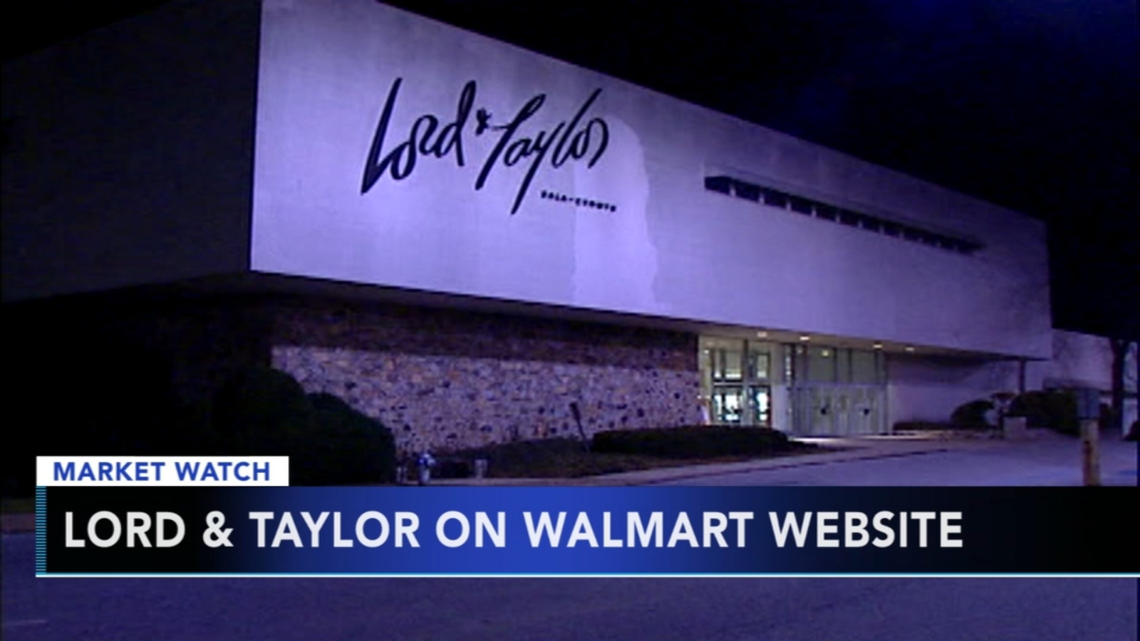 Walmart.com teams up with upscale Lord & Taylor - 6abc Philadelphia