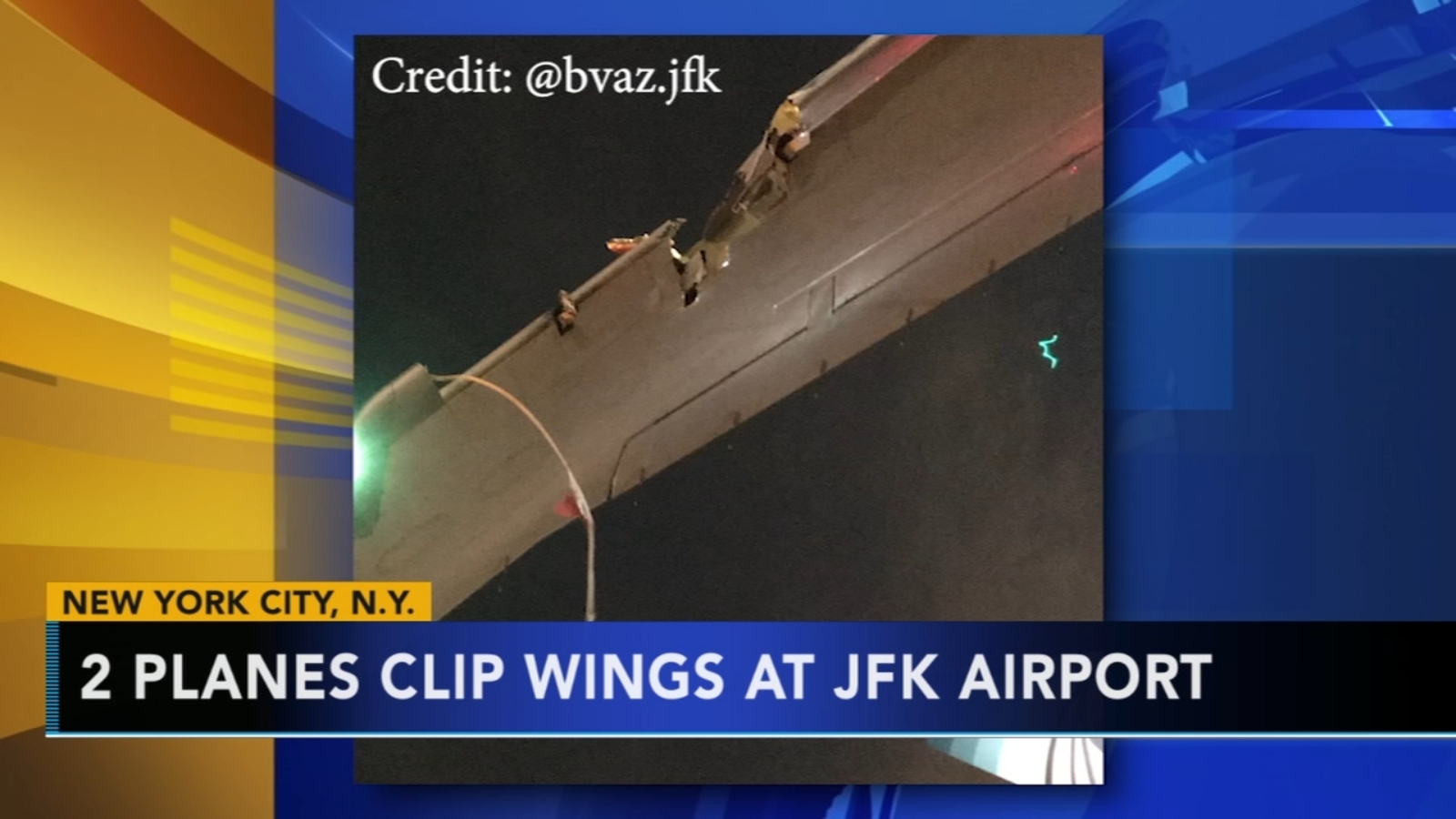 2 planes clip wings at New York's JFK airport - 6abc Philadelphia