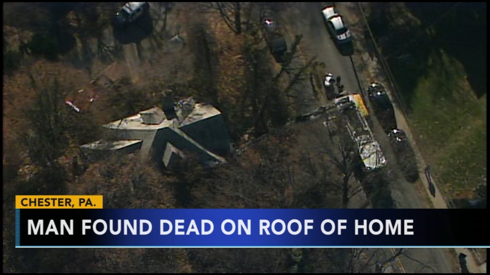 Dead man found on roof of abandoned Chester home - 6abc Philadelphia