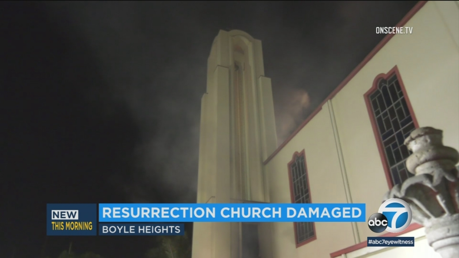 'Suspicious' Boyle Heights church fire under investigation - ABC7 Los ...