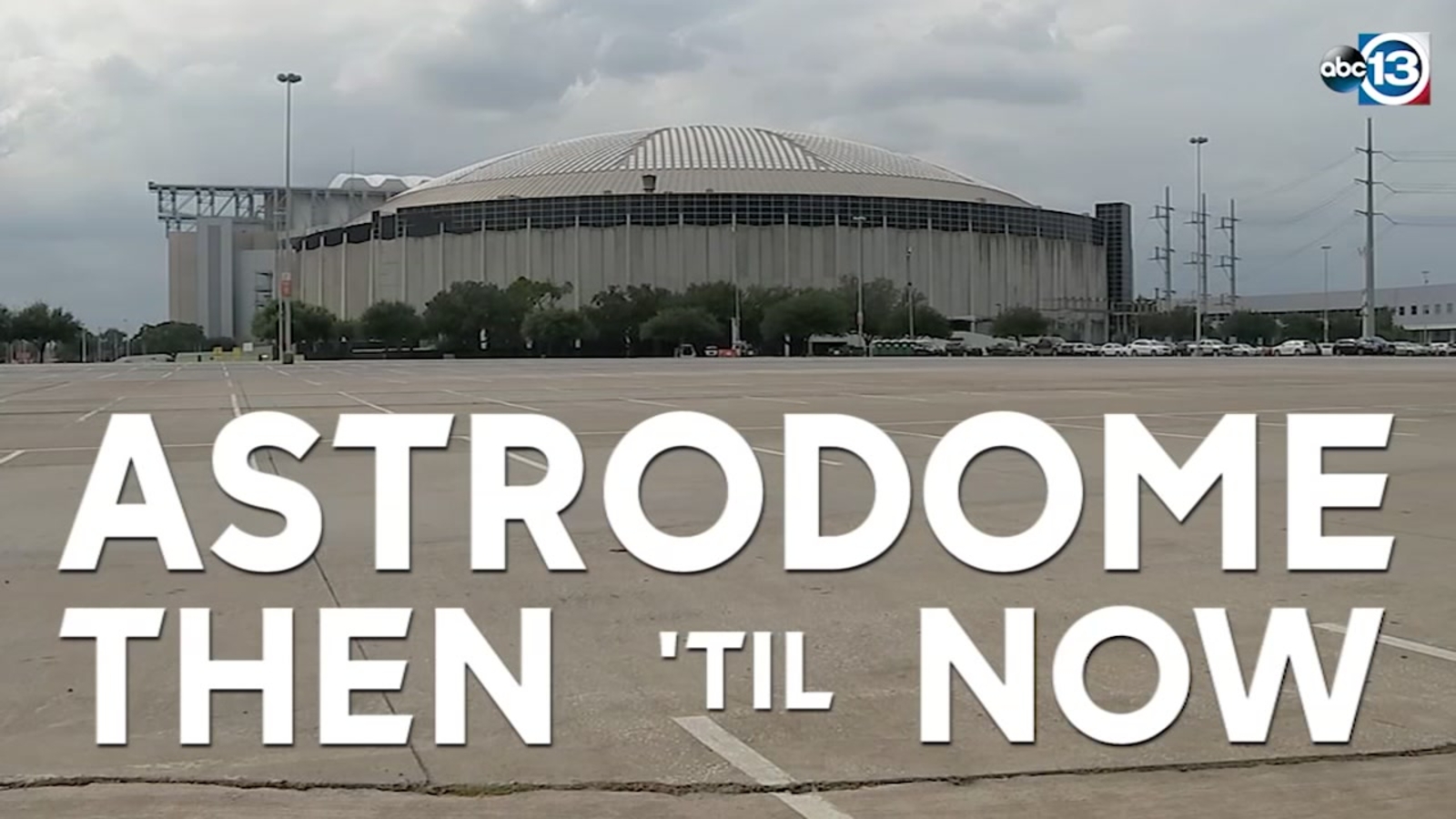 TIMELINE: Astrodome then 'til now - ABC13 Houston